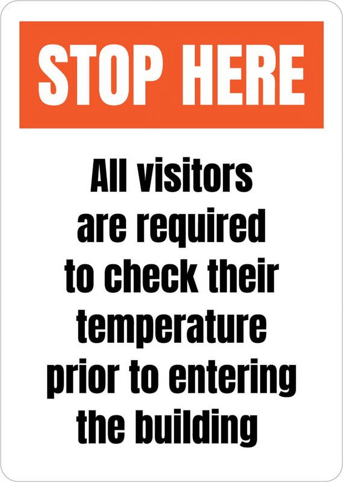 Stop Here All Visitors Are Required To Check Their Temperature Sign ...