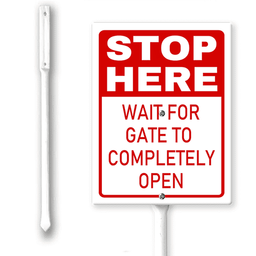 Stop Here Wait for Gate to Completely Open Sign with Stake 7 x 8.8 inch ...