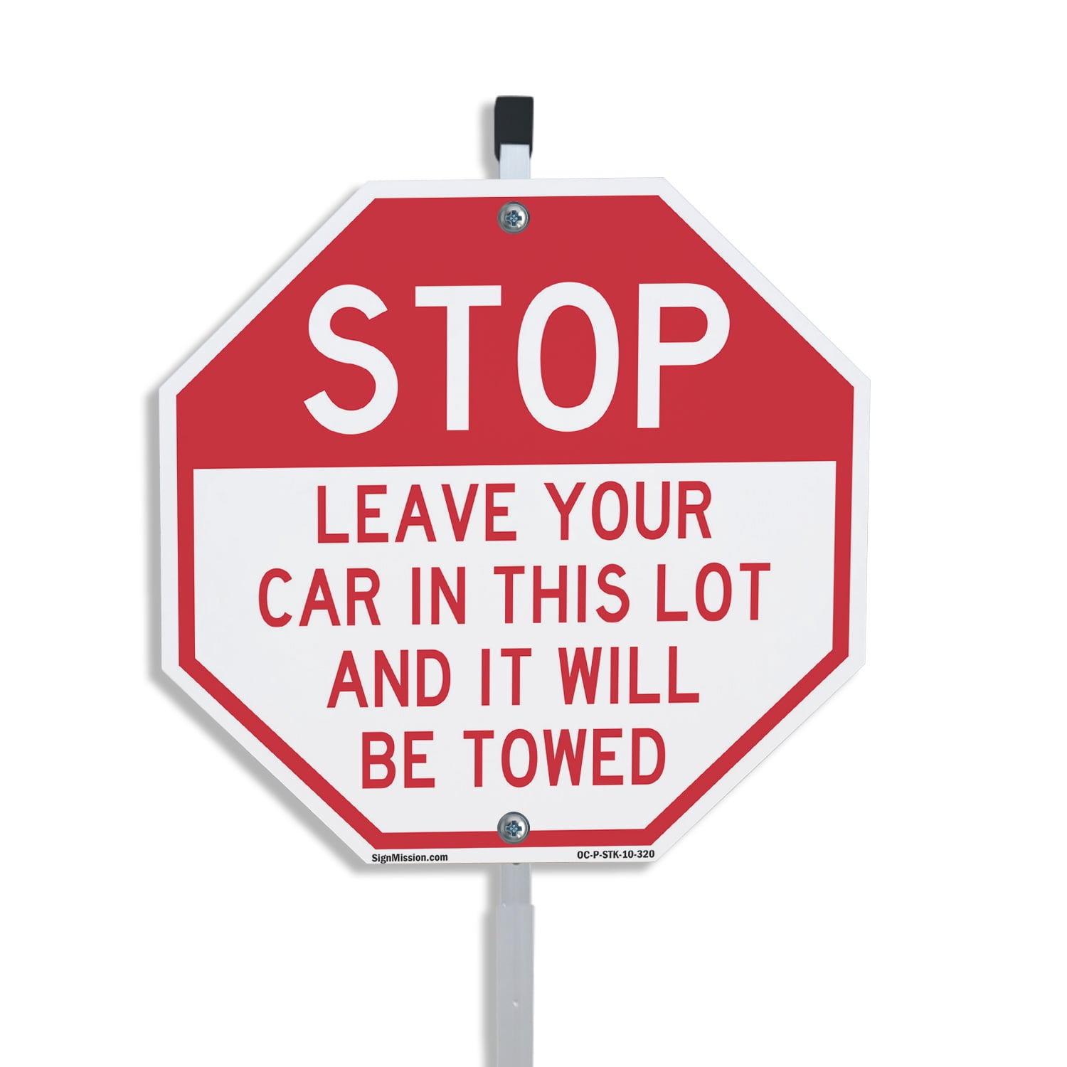 Stop Leave Your Car in This Lot and It Will Be Towed 10 inch X 10 inch ...