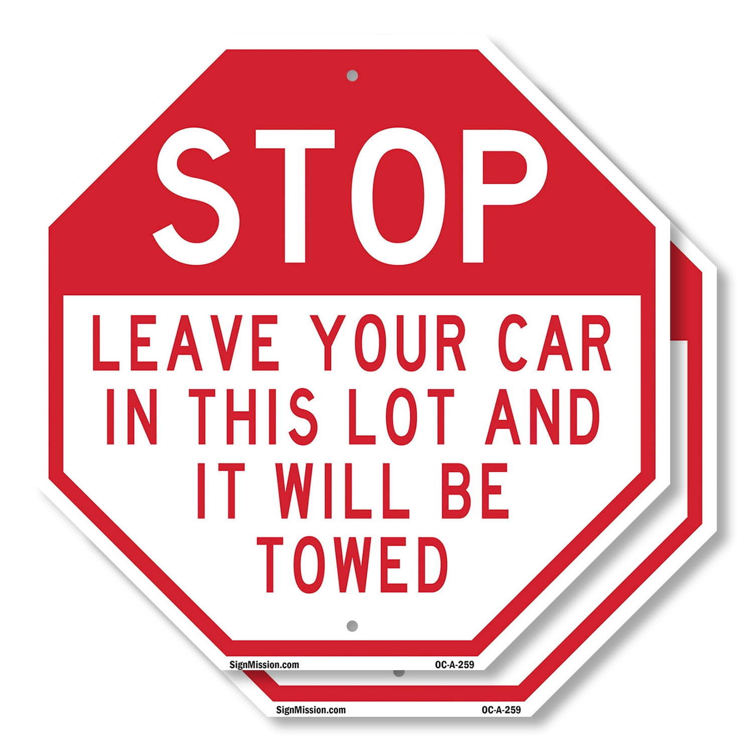 Stop Leave Your Car in This Lot and It Will Be Towed (2 Pack) 10 inch X ...