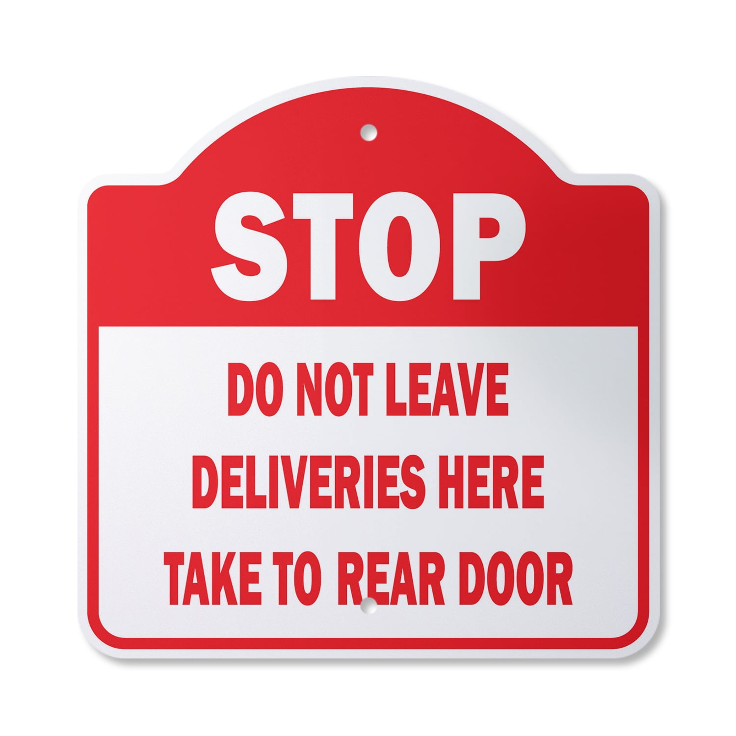 Stop Do Not Leave Deliveries Here 10” x 10” Sign | Indoor/Outdoor ...