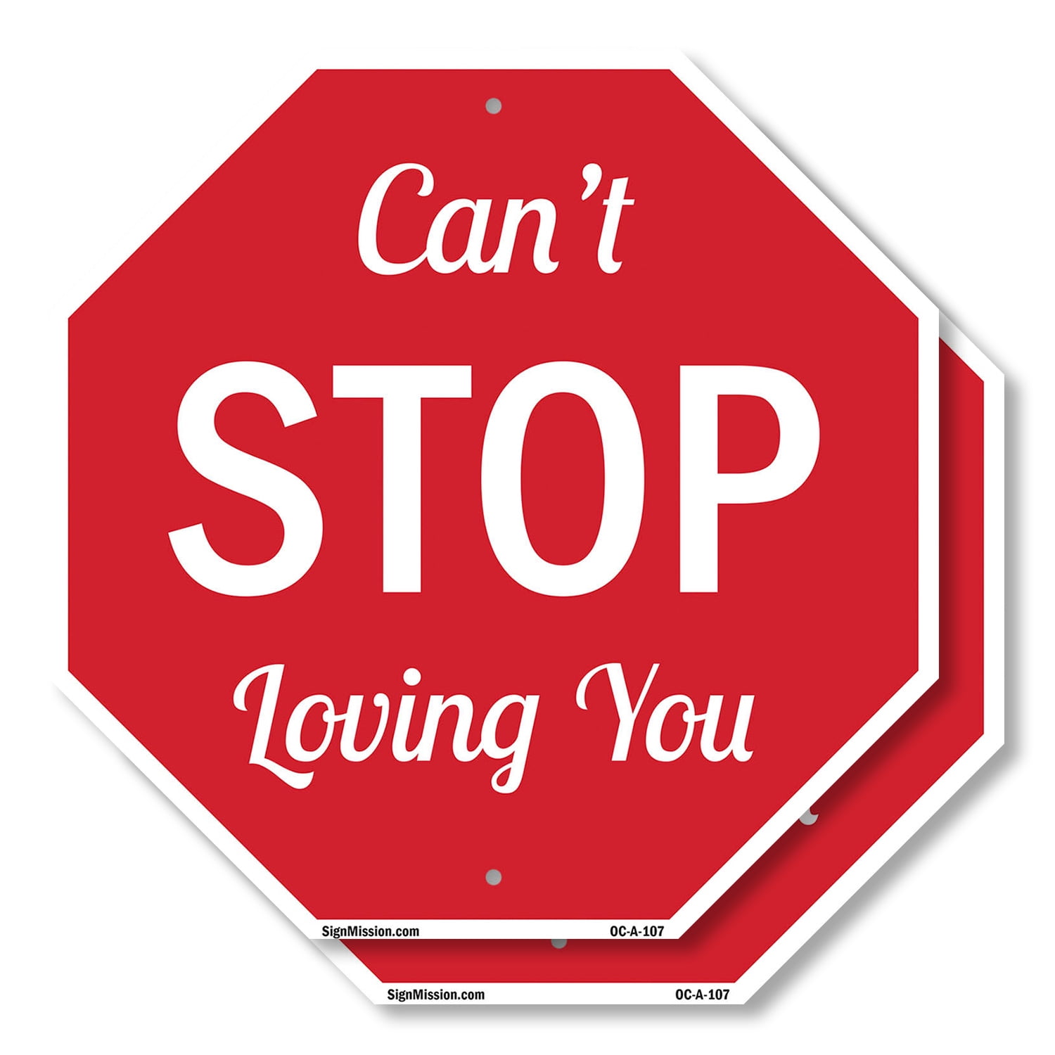 Can't Stop Loving You (2 Pack) 6 inch X 6 inch Octagon Plastic Sign ...