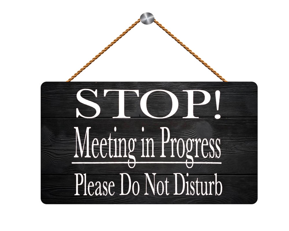 Stop Meeting In Progress Please Do Not Disturb Wooden Sign Wall Hanging ...