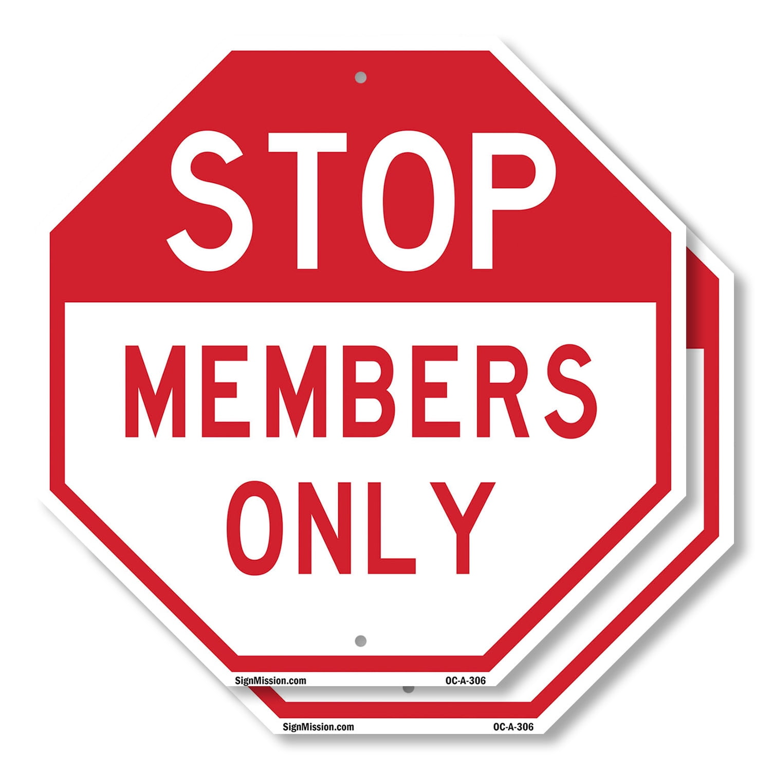 Stop Members Only (2 Pack) 10 inch X 10 inch Octagon Plastic Sign ...