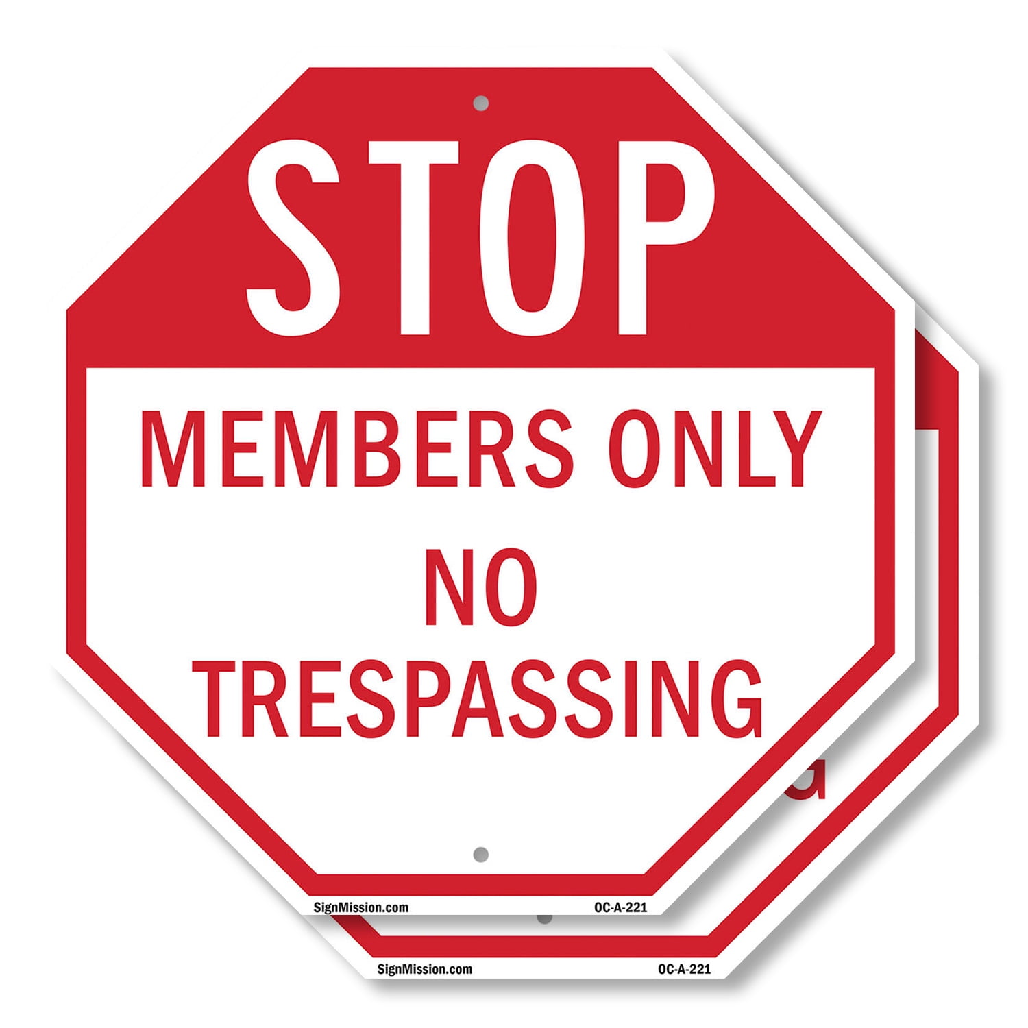 Stop Members Only No Trespassing Octagon Sign Weather Resistant Made in ...