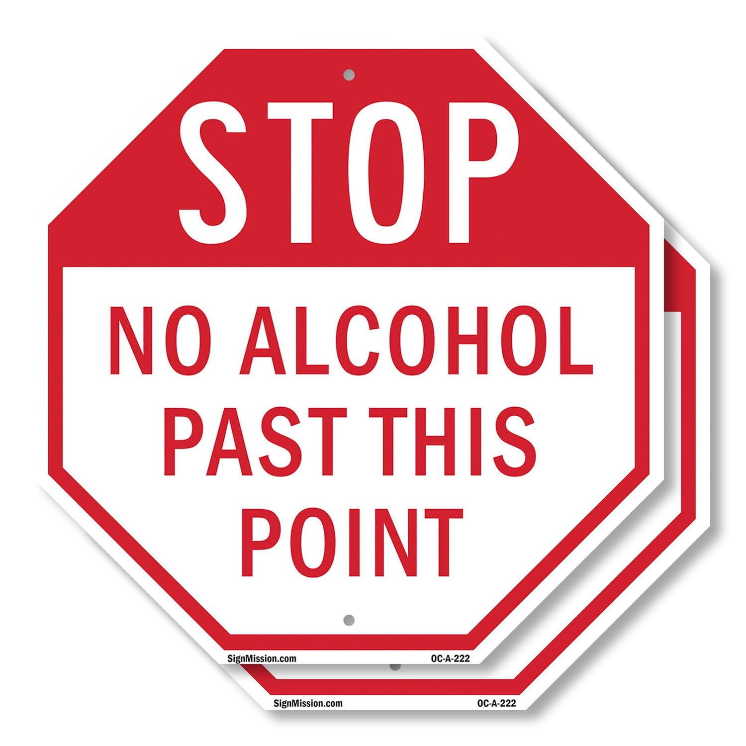 Stop No Alcohol Past This Point Octagon Sign Weather Resistant Made in ...