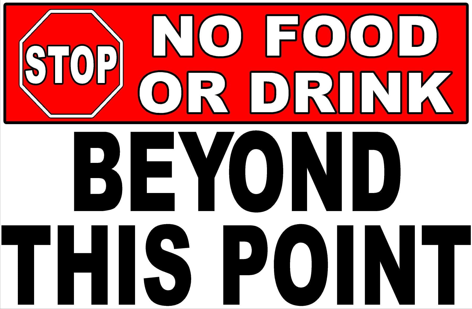 Stop No Food or Drink Beyond This Point Sign - Walmart.com