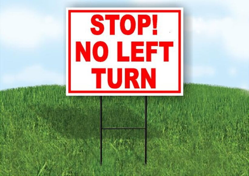 Stop! No Left Turn Red Yard Sign Road Sign (Excluding Stand) SIZE: 12 ...