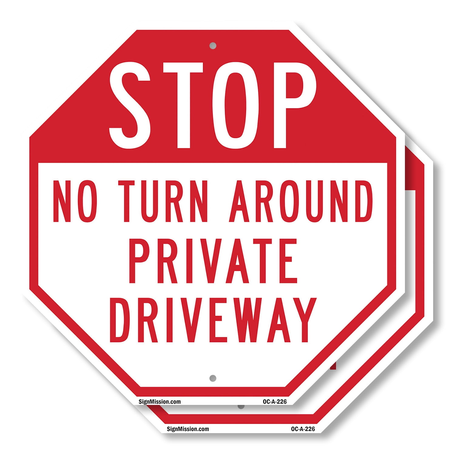 Stop No Turn Around Private Drive Octagon Sign Weather Resistant Made ...