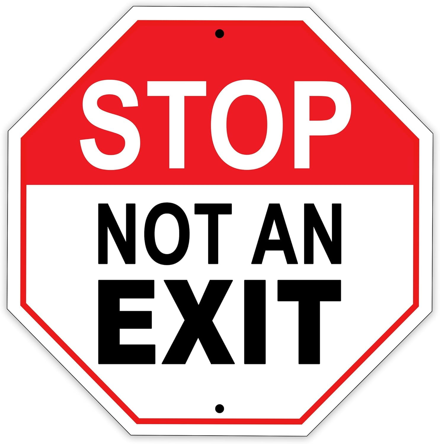 Stop Not An Exit Sign Traffic Control Street Safety Restriction Warning ...
