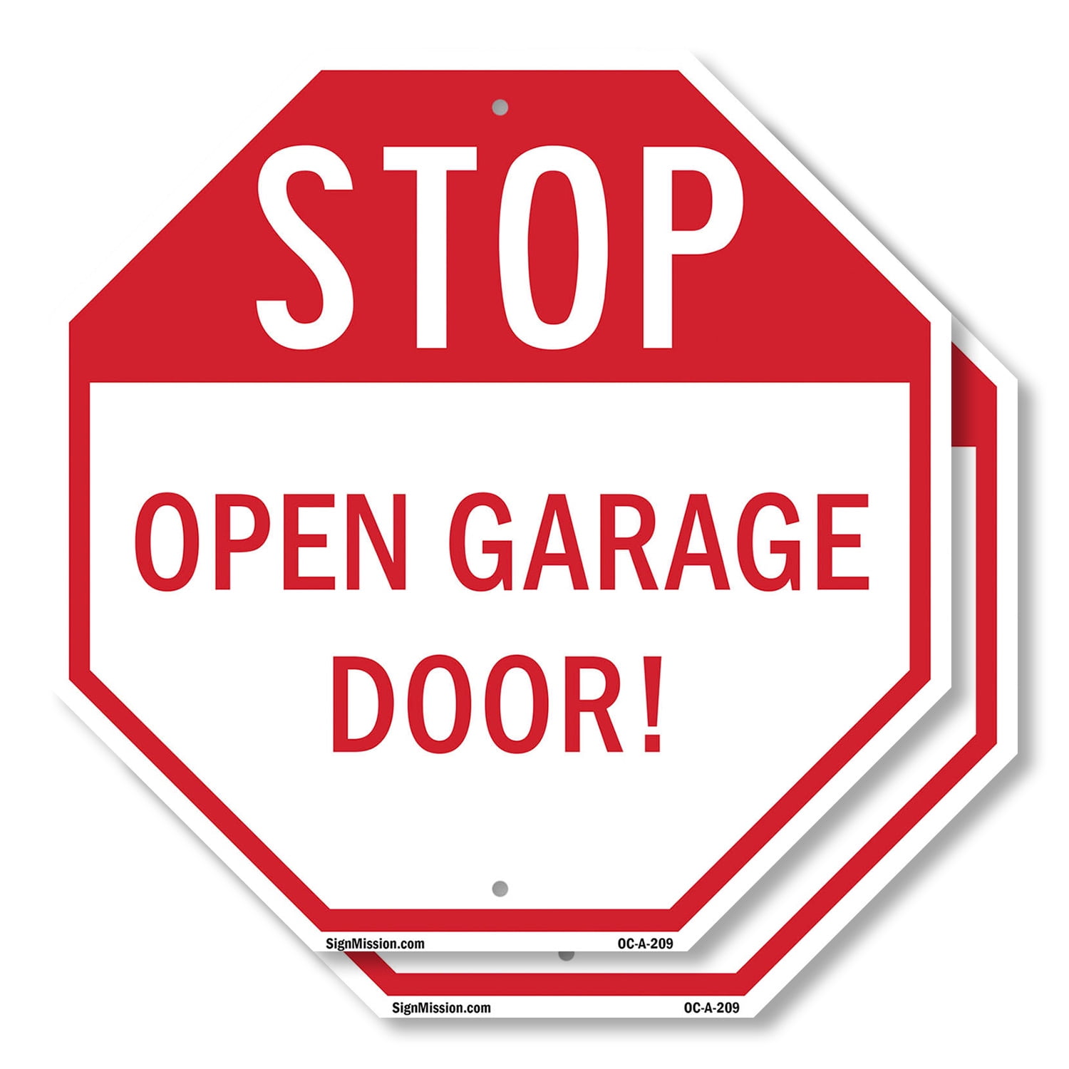 Stop Open Garage Door! (2 Pack) 10 inch X 10 inch Octagon Plastic Sign Weather Resistant, UV ...