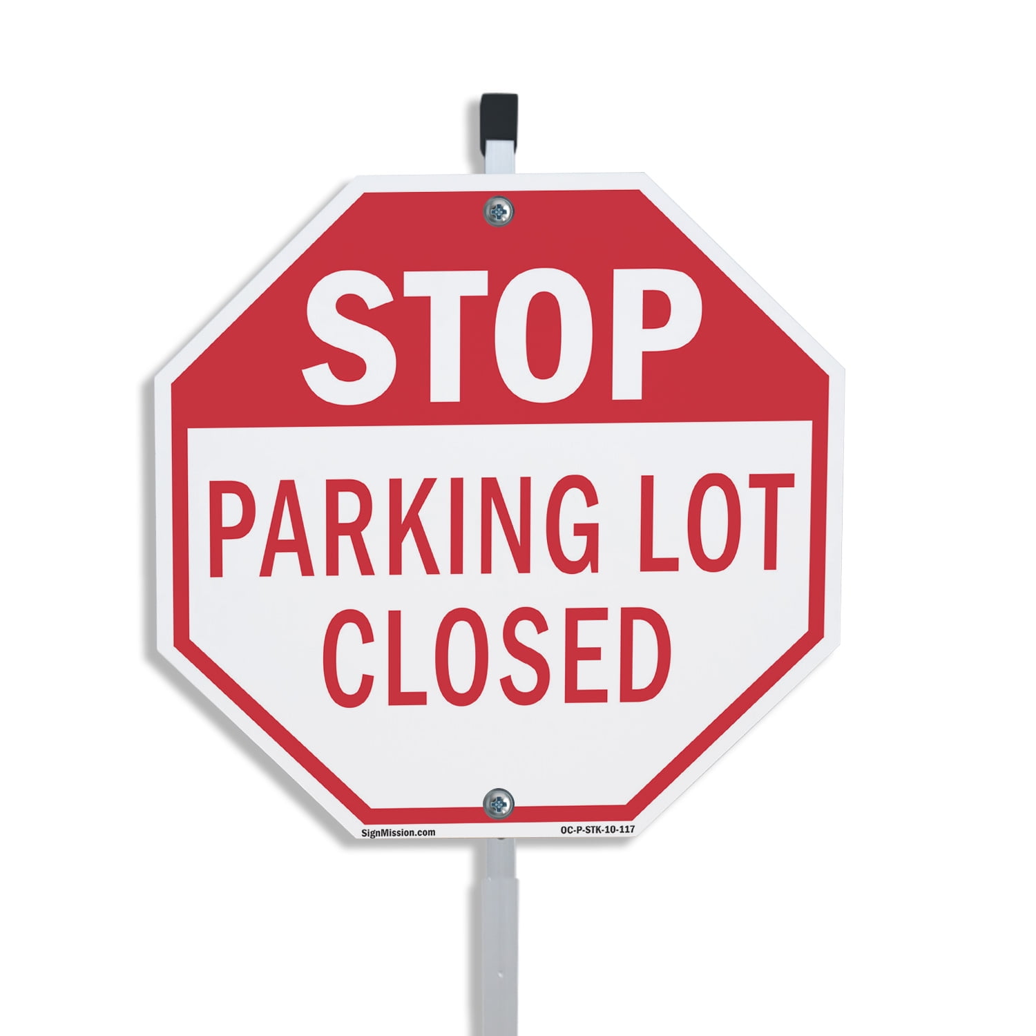 Stop Parking Lot Closed 10 inch X 10 inch Octagon Rust Free Aluminum ...