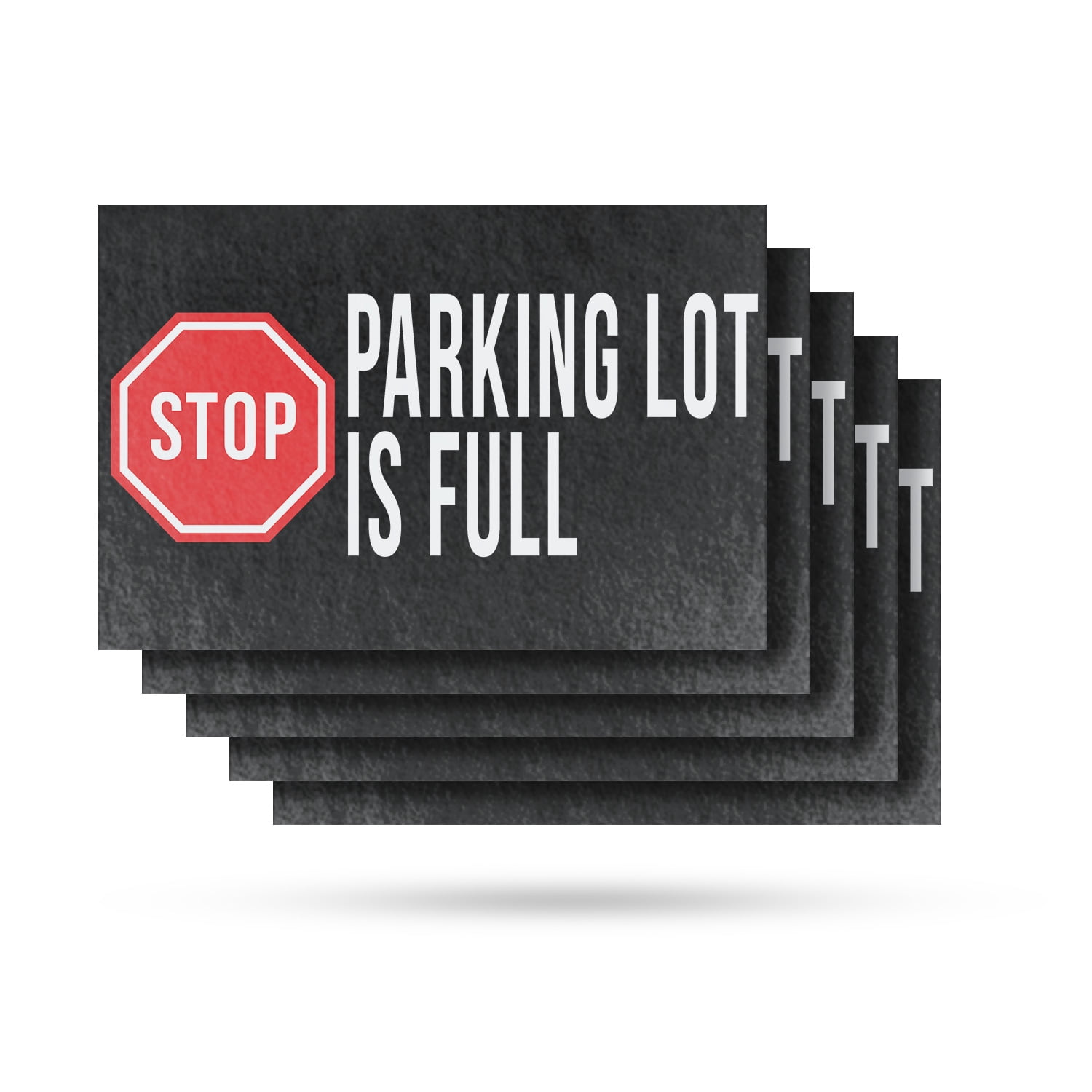 Stop Parking Lot is Full Vinyl Decal 5 Pack of 24 Inch x 36 Inch ...