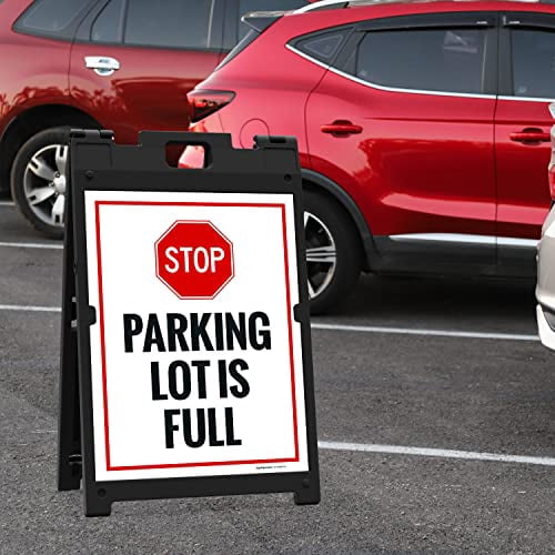 Stop Parking Lot Is Full Sidewalk Sign Kit, 18x24 Inches, With A Frame ...