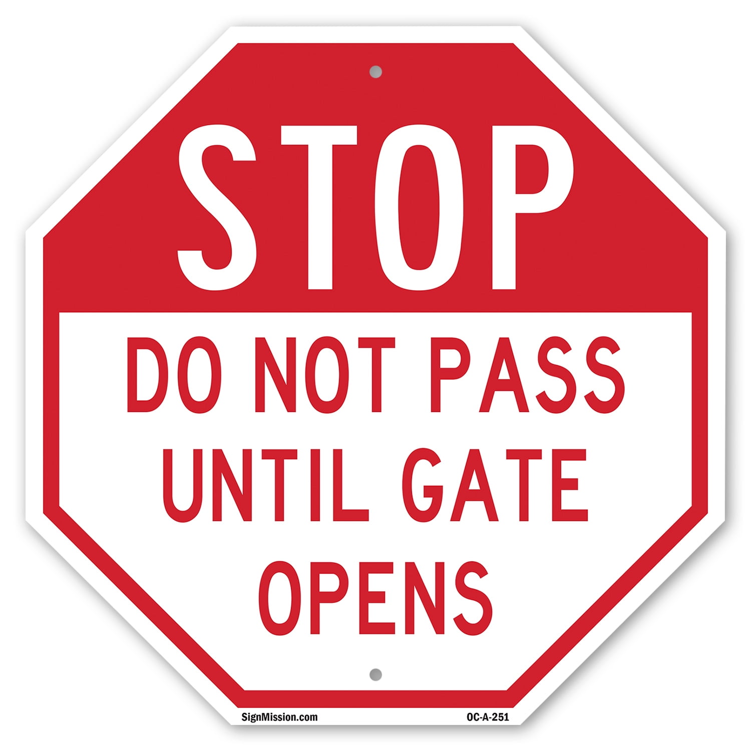 Stop Do Not Pass Until Gate Opens 10 inch X 10 inch Octagon Rust Free ...