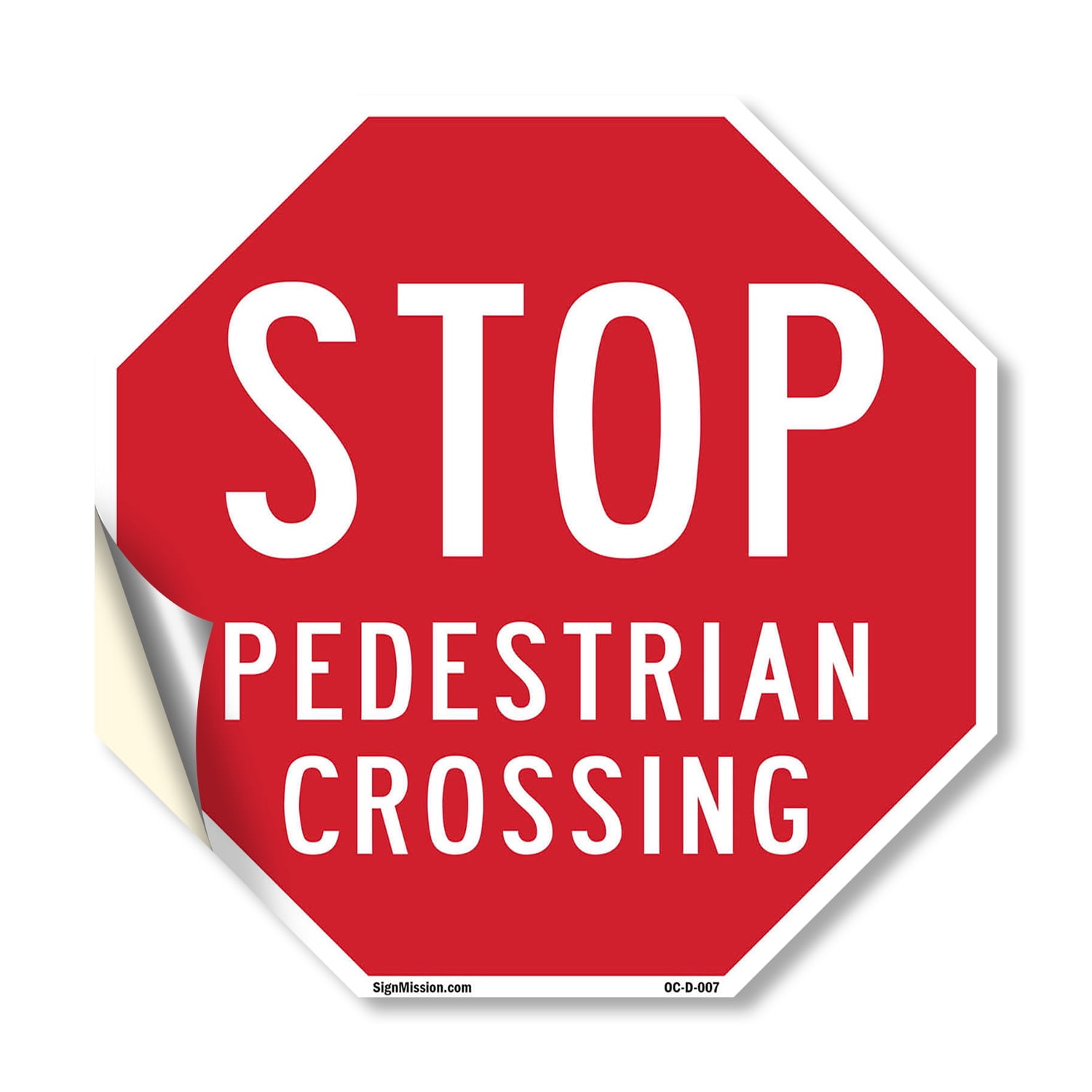 Stop Pedestrian Crossing 18 inch X 18 inch Octagon Vinyl Label Decal ...