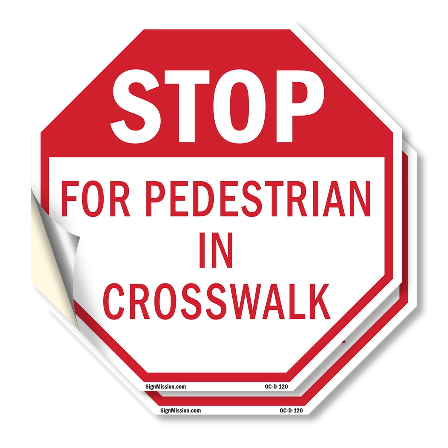 Stop For Pedestrian in Crosswalk (2 Pack) 18 inch X 18 inch Octagon ...