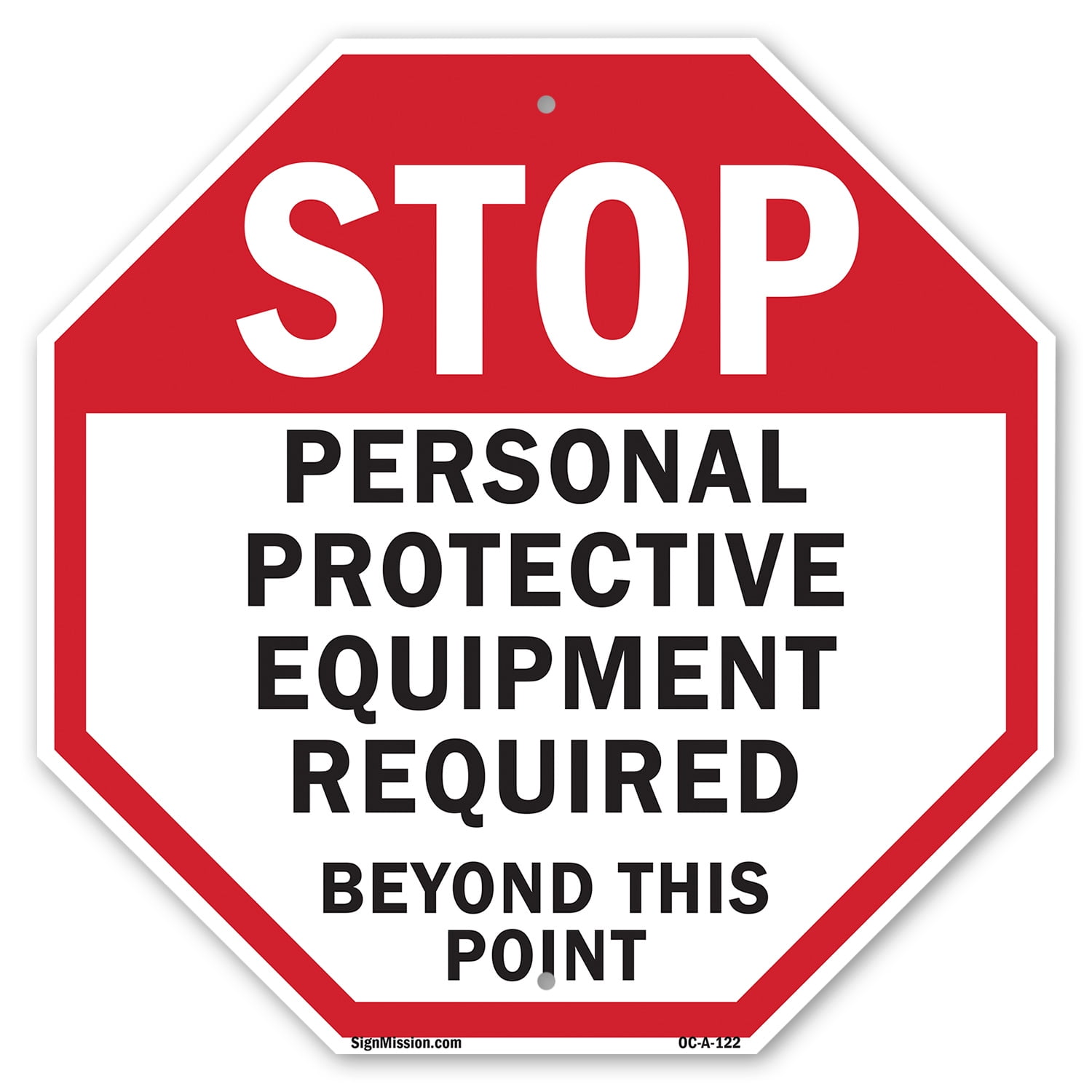 Stop Personal Protective Equipment Required Beyond This Point 18 inch X ...