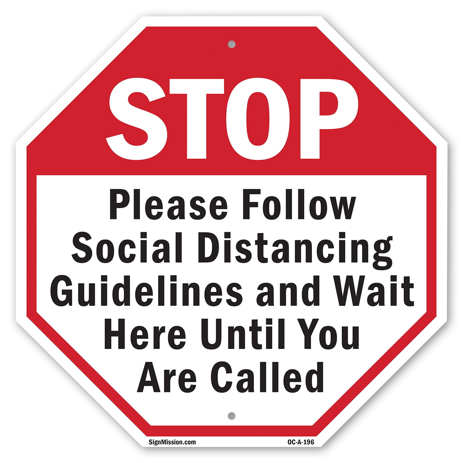 Stop Please Follow Social Distancing Guidelines and Wait Here Until You ...