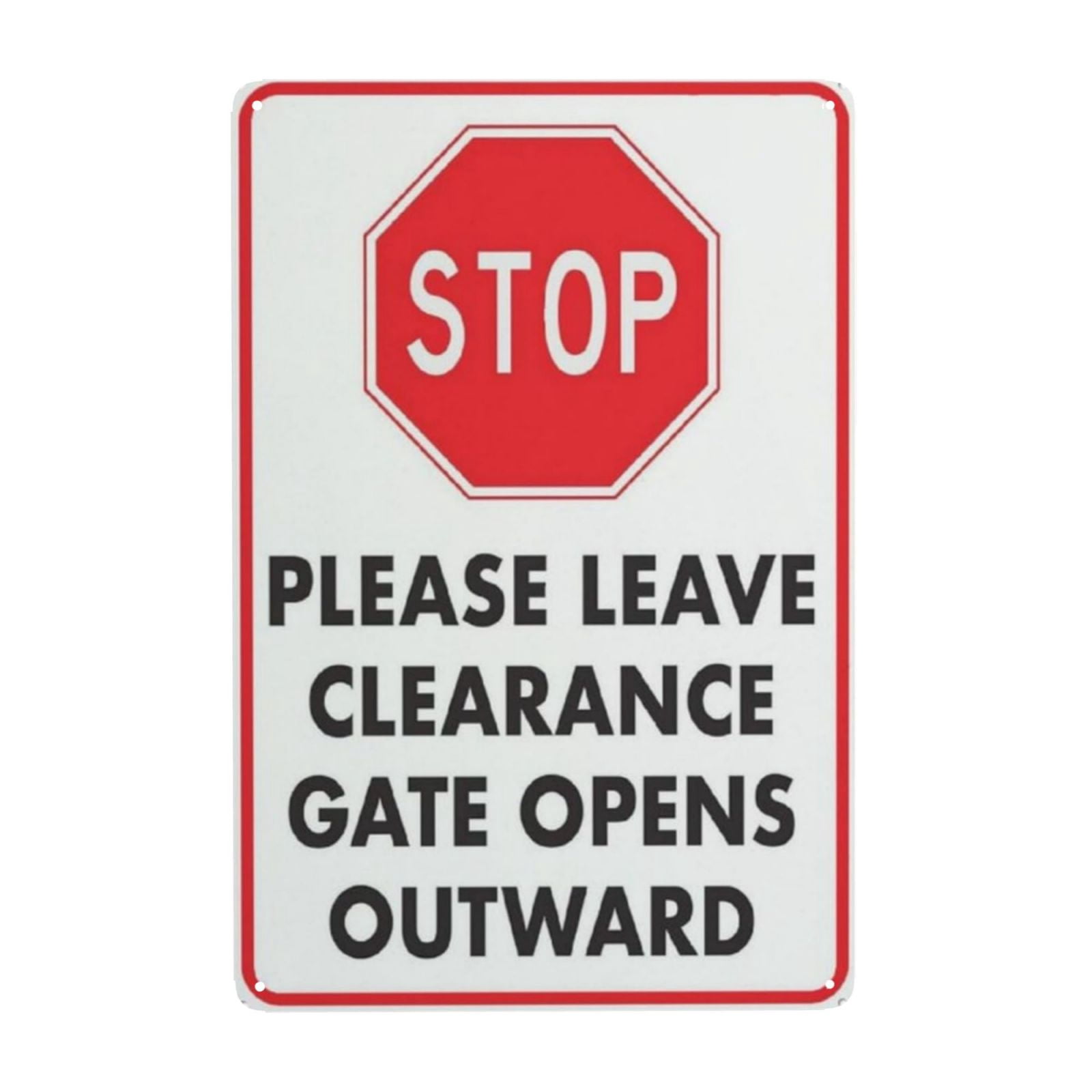 Stop Please Leave Clearance Gate Opens Outward Tin Sign Warning Metal ...