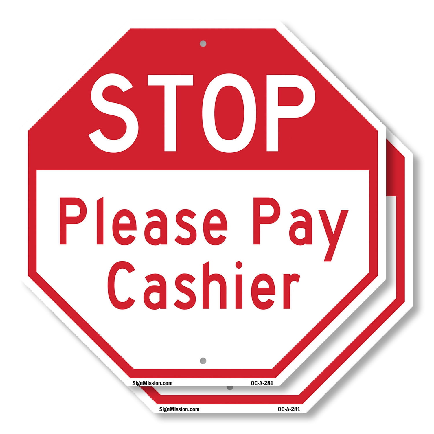 Stop Please Pay Cashier (2 Pack) 18 inch X 18 inch Octagon Plastic Sign ...