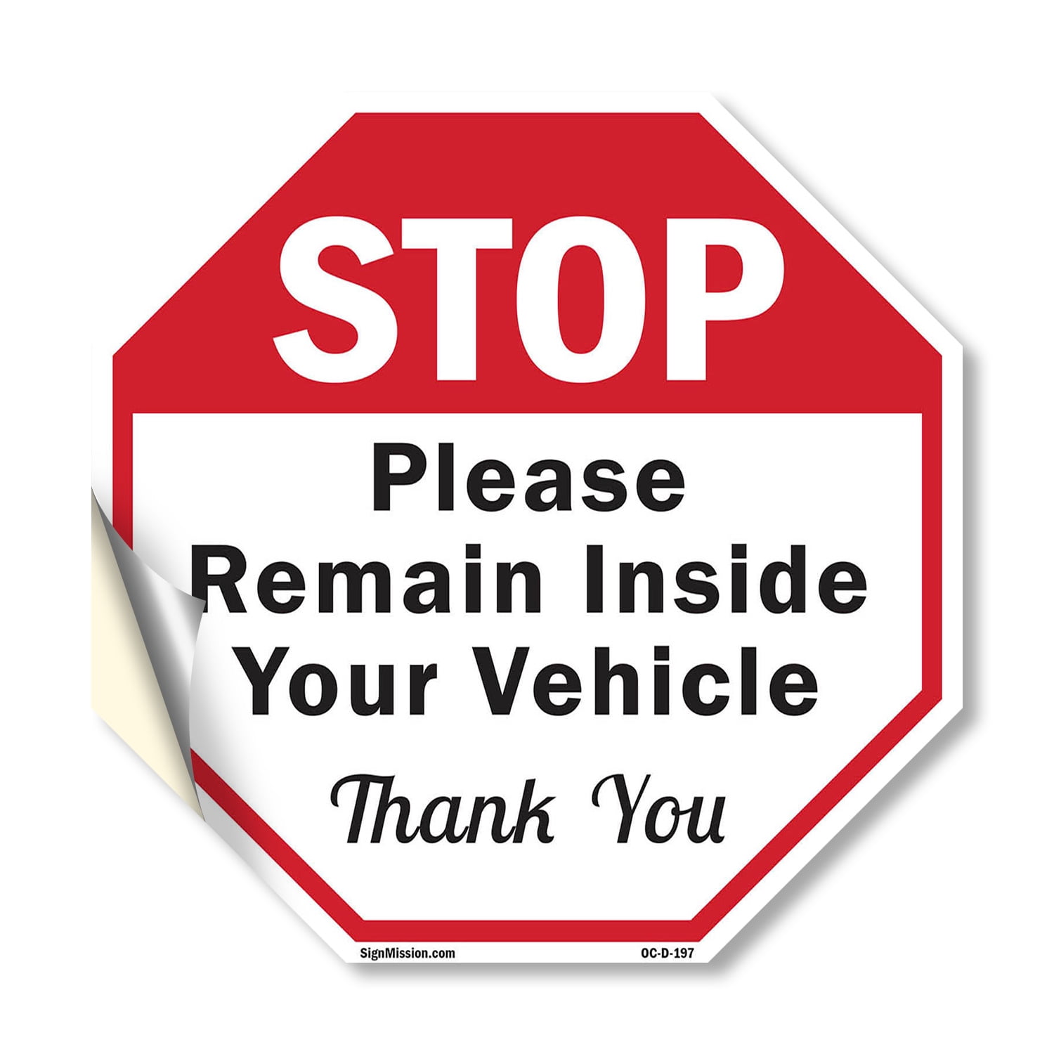 Stop Please Remain Inside Your Vehicle Thank You 18 inch X 18 inch ...