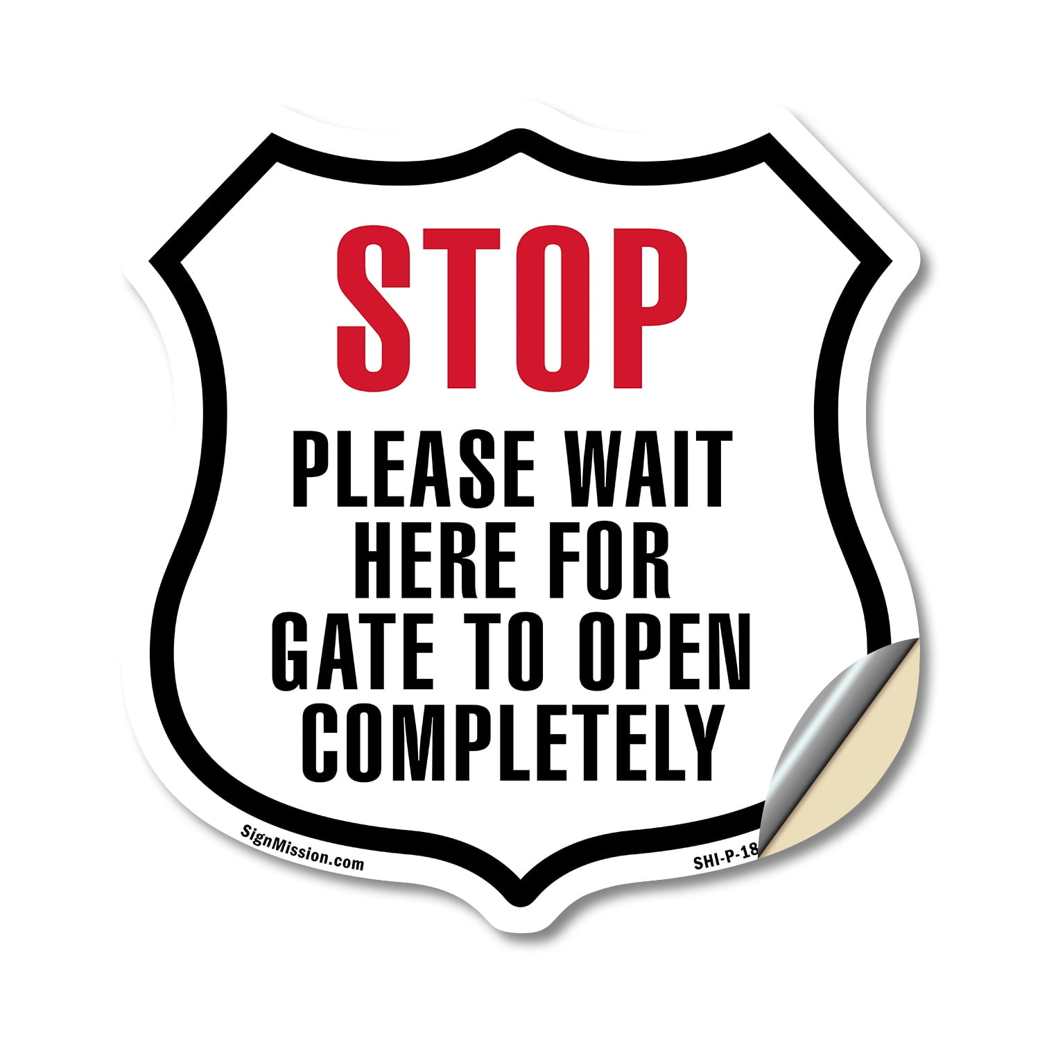 Stop Please Wait Here For Gate To Open Completely (2 Pack) 4 inch X 4 ...