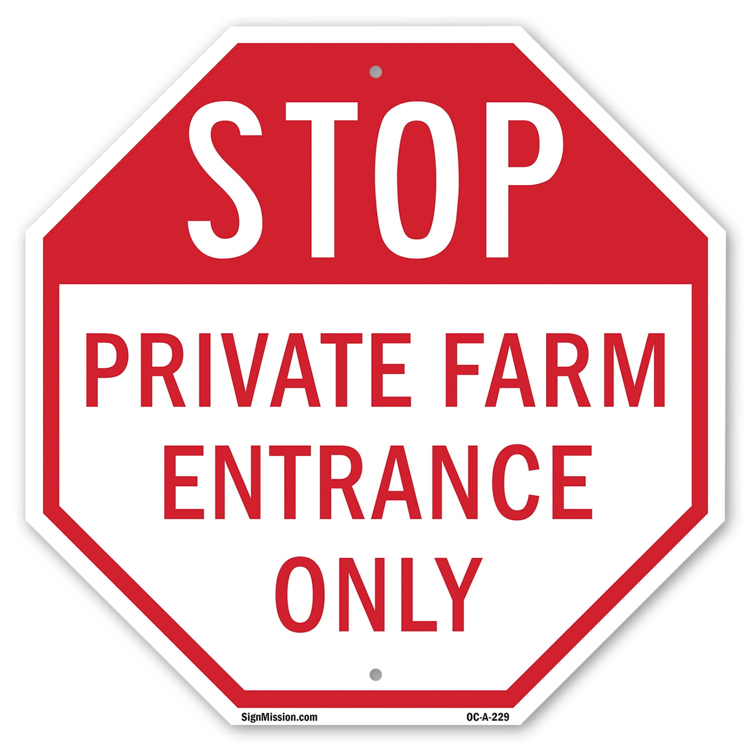 Stop Private Farm Entrance Only 18 inch X 18 inch Octagon Plastic Sign ...