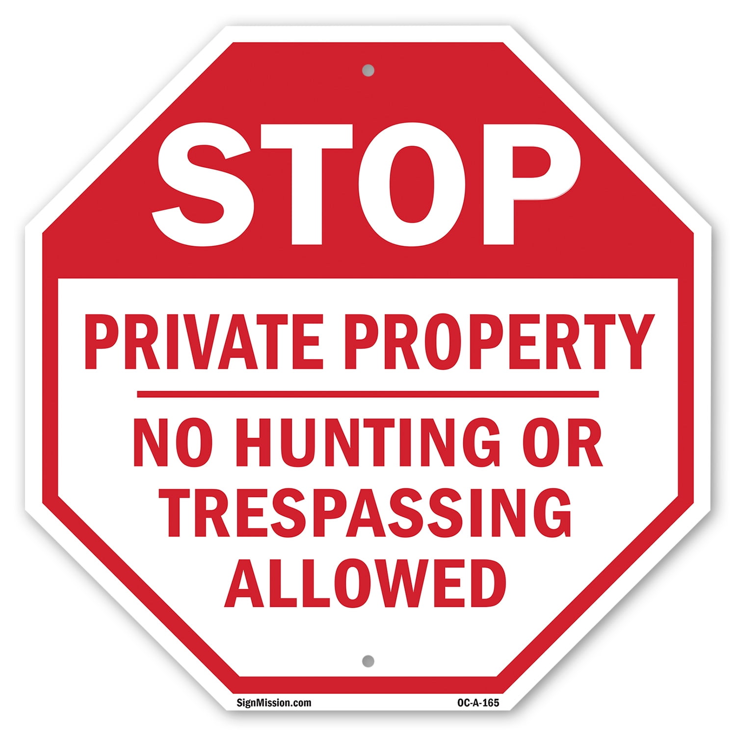 Stop Private Property No Hunting Octagon Sign Weather Resistant Made in ...