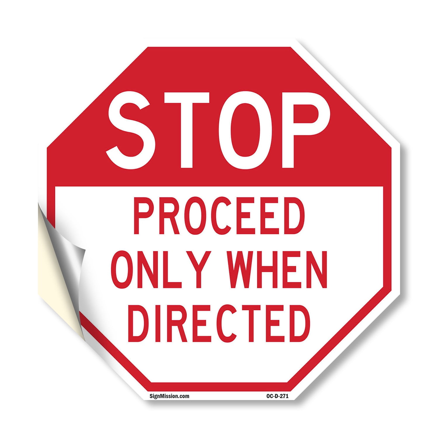 Stop Proceed Only When Directed 18 inch X 18 inch Octagon Vinyl Label ...