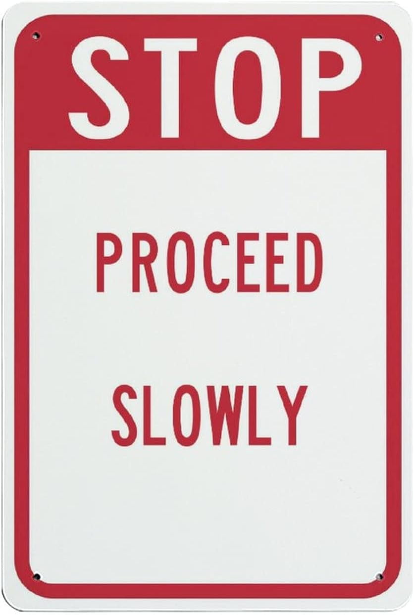 Stop Proceed Slowly Sign Retro Tin Signs Vintage Signs Humor Home ...