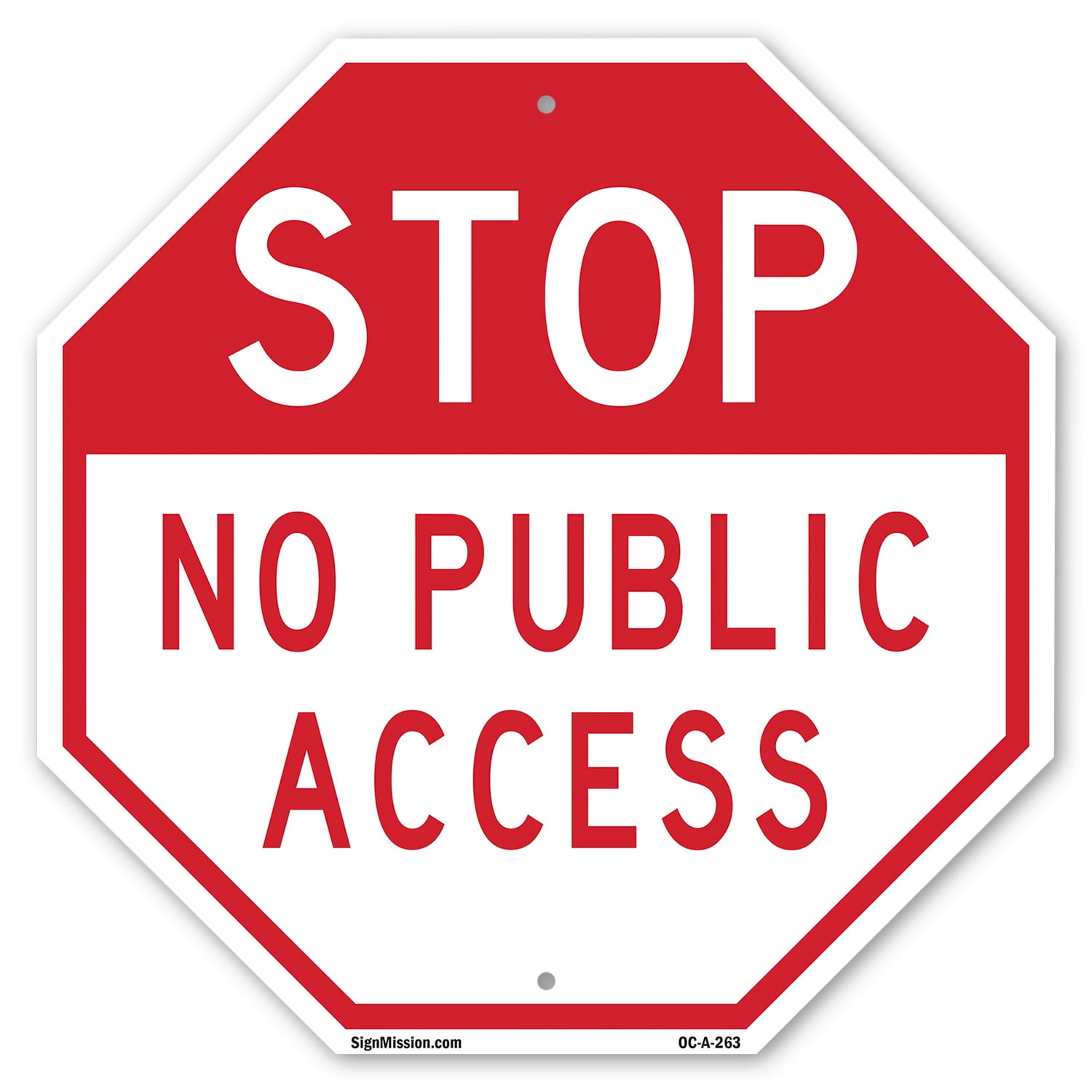 Stop No Public Access 10 inch X 10 inch Octagon Plastic Sign Weather ...