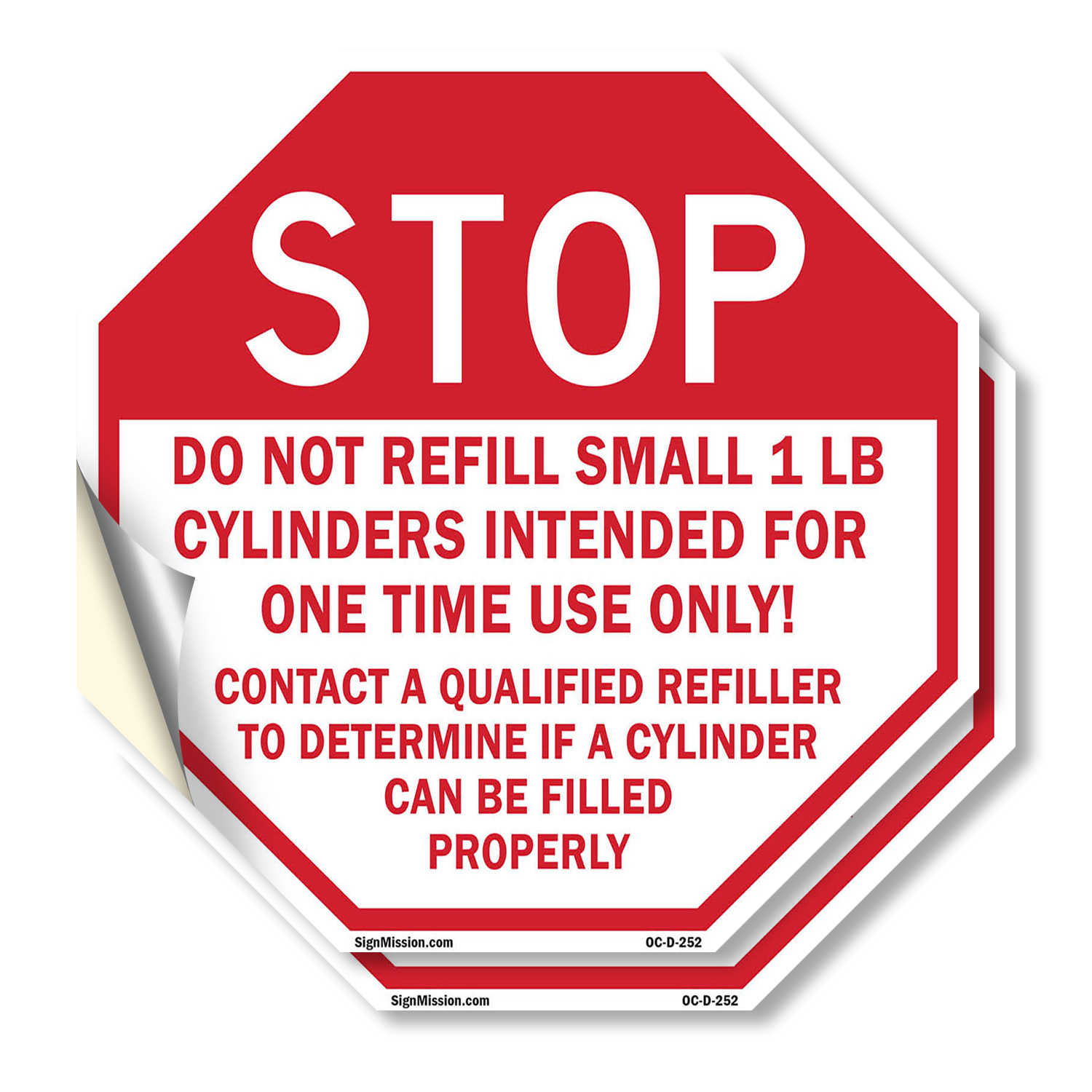 Stop Do Not Refill Small 1 Lb. Cylinders Intended for One Time Use Only ...