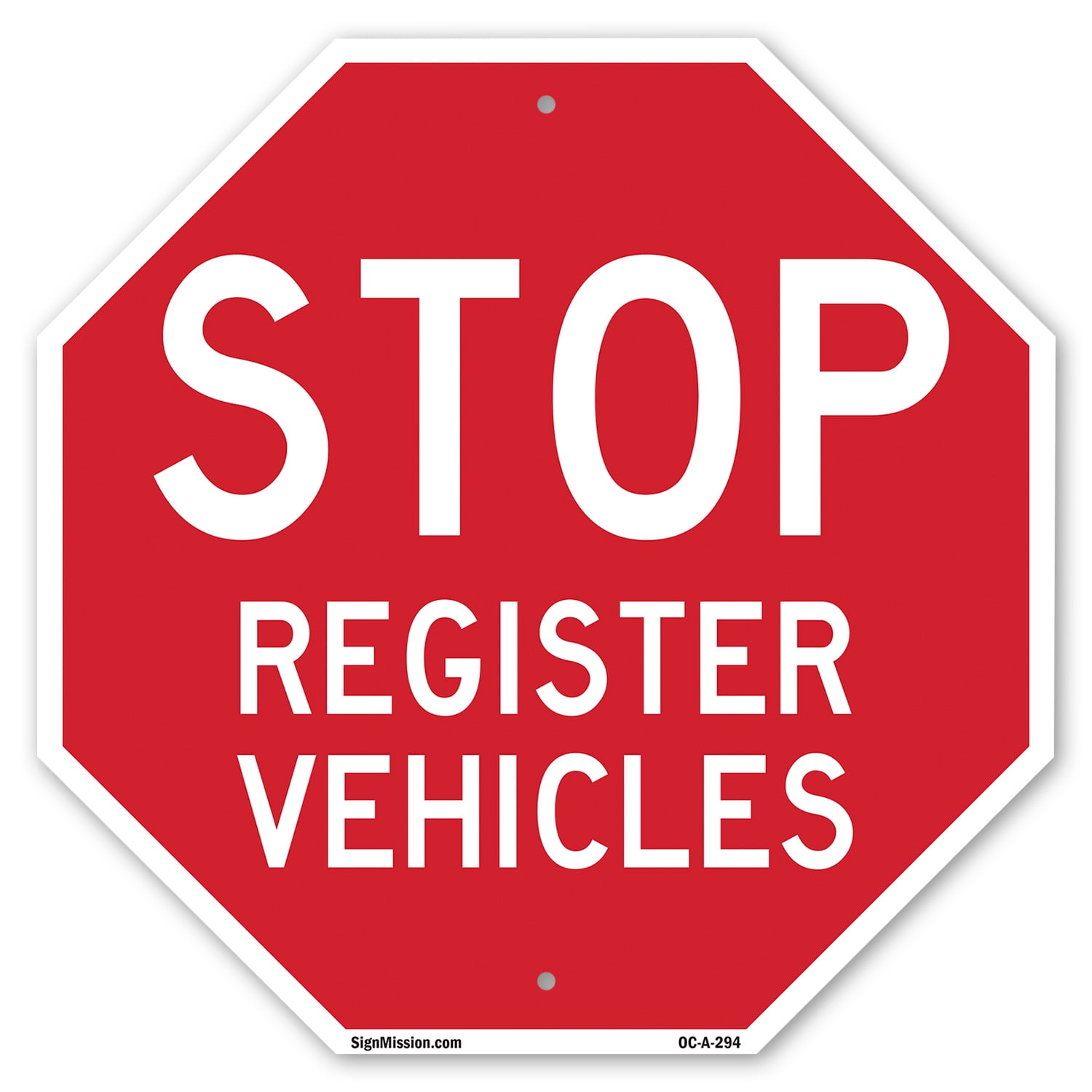 Stop Register Vehicles 18 inch X 18 inch Octagon Plastic Sign Weather ...