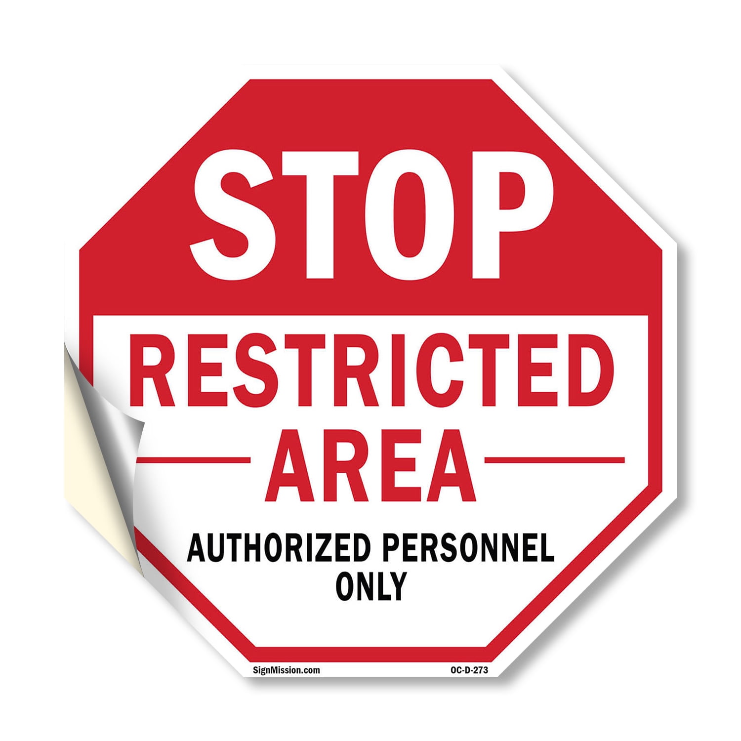 Stop Restricted Area Authorized Personnel Only 10 inch X 10 inch ...