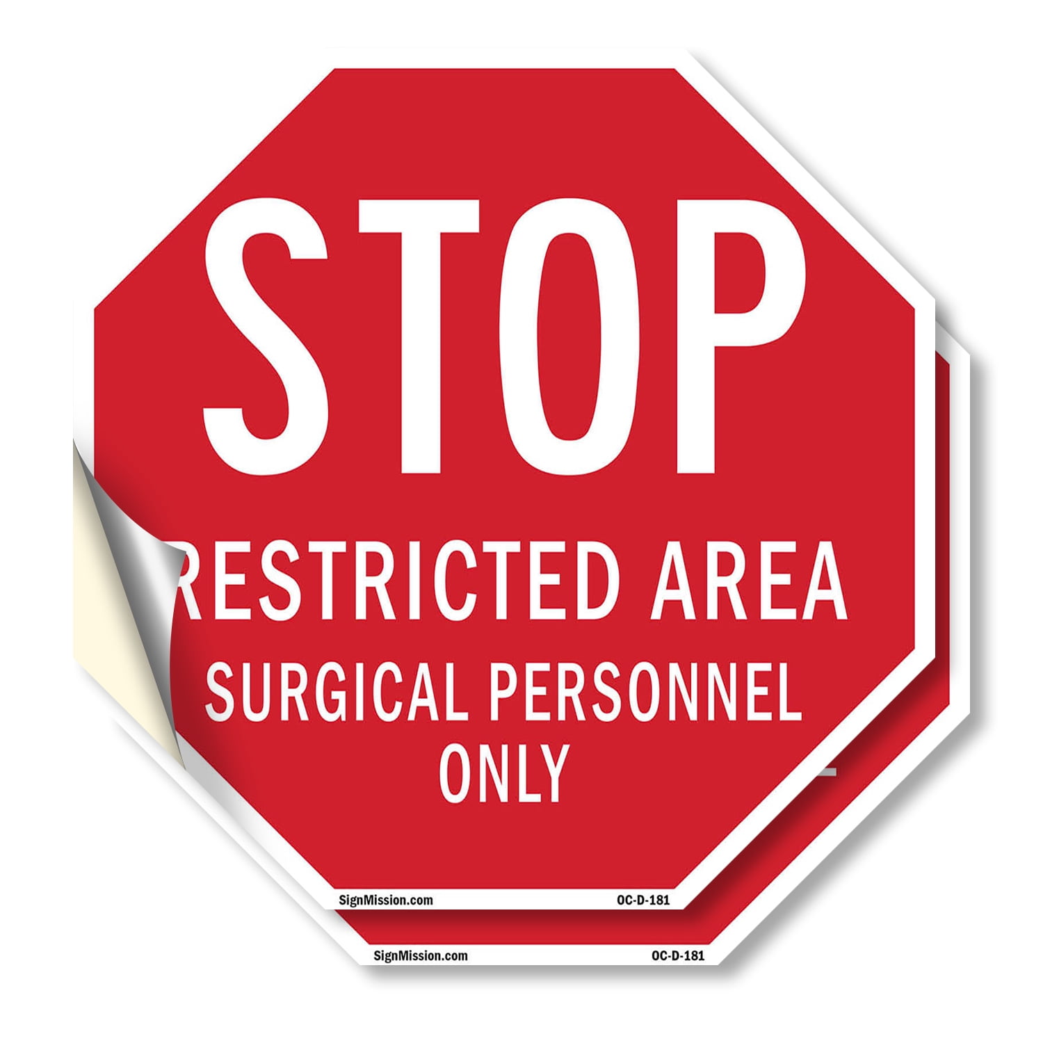 Stop Restricted Area Surgical Personnel Only (2 Pack) 18 inch X 18 inch ...