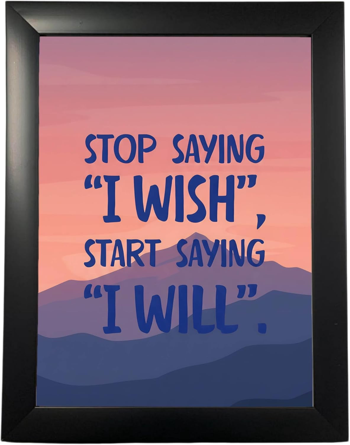 Stop Saying I Wish Motivational Poster - Inspirational Wall Art with ...