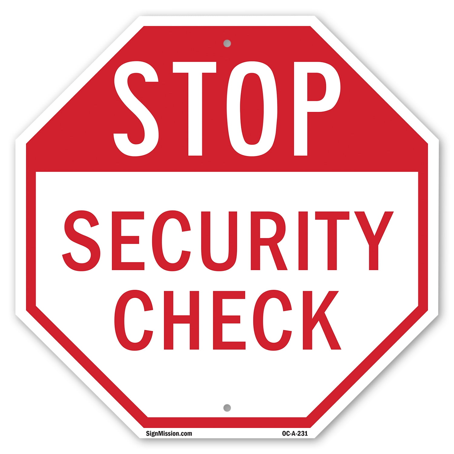 Stop Security Check 18 inch X 18 inch Octagon Plastic Sign Weather ...