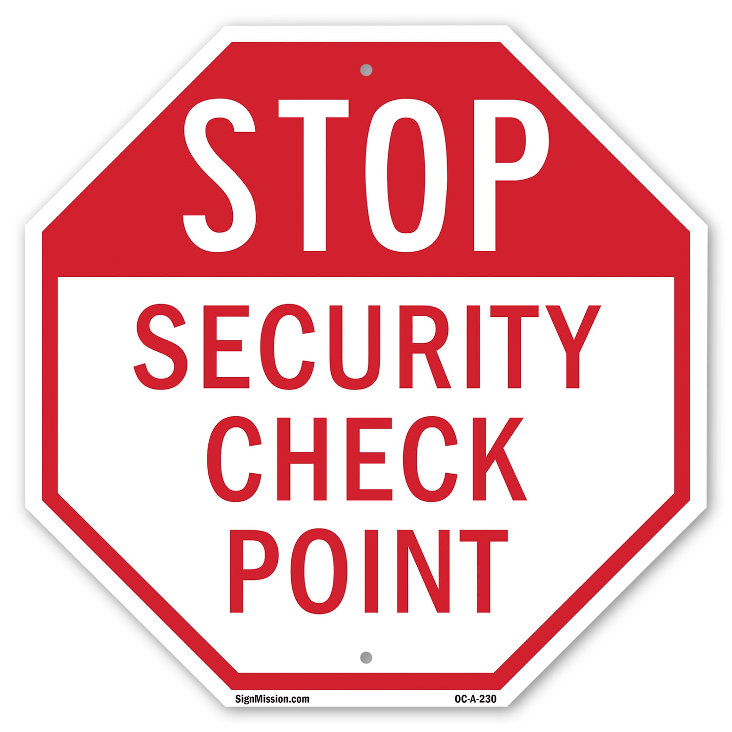 Stop Security Check Point 10 inch X 10 inch Octagon Rust Free Aluminum ...