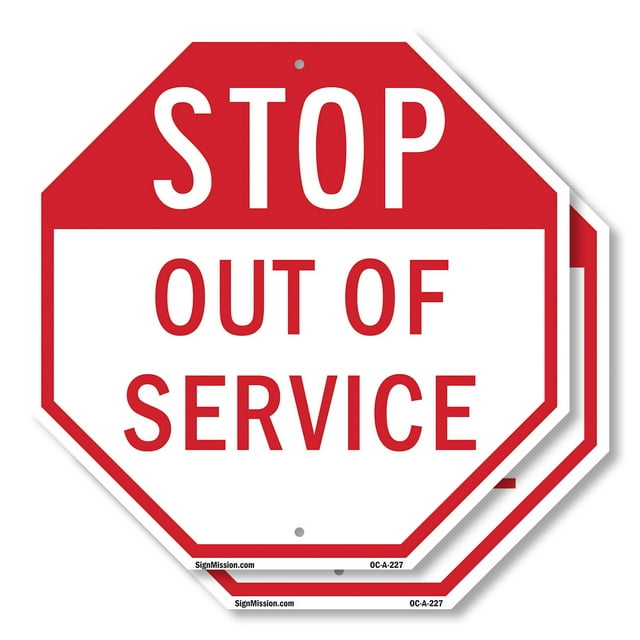 Stop Out of Service (2 Pack) 6 inch X 6 inch Octagon Plastic Sign ...