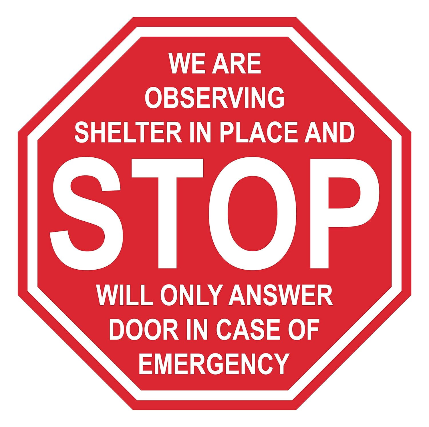 Stop Sign"Shelter In Place" COVID-19-10X10" Adhesive Durable Vinyl ...