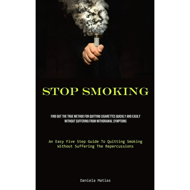Stop Smoking: Find Out The True Method For Quitting Cigarettes Quickly ...