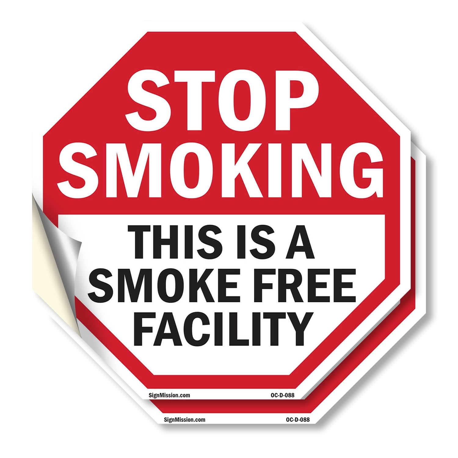 Stop Smoking This Is a Smoke Free Facility (2 Pack) 18 inch X 18 inch ...