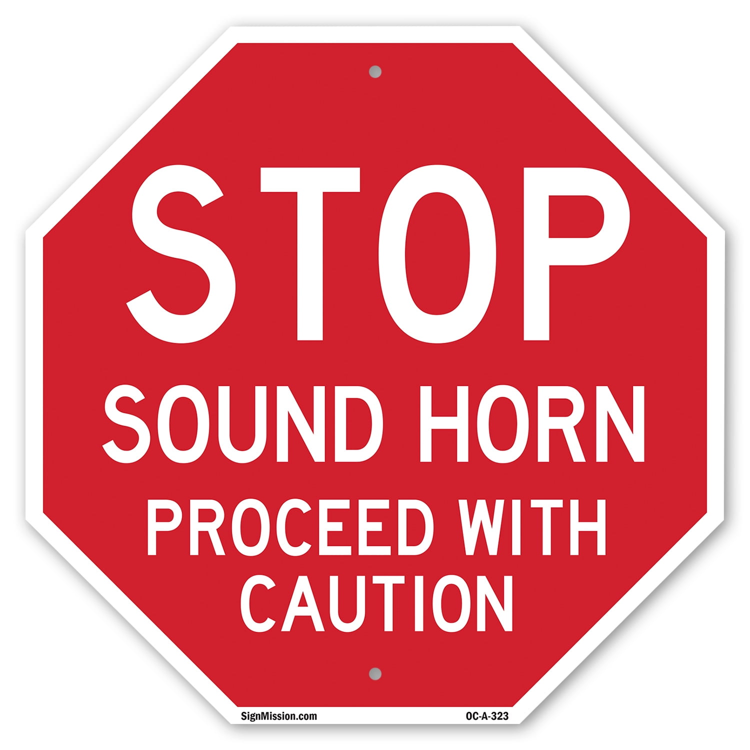 Stop Sound Horn Proceed with Caution 10 inch X 10 inch Octagon Rust ...