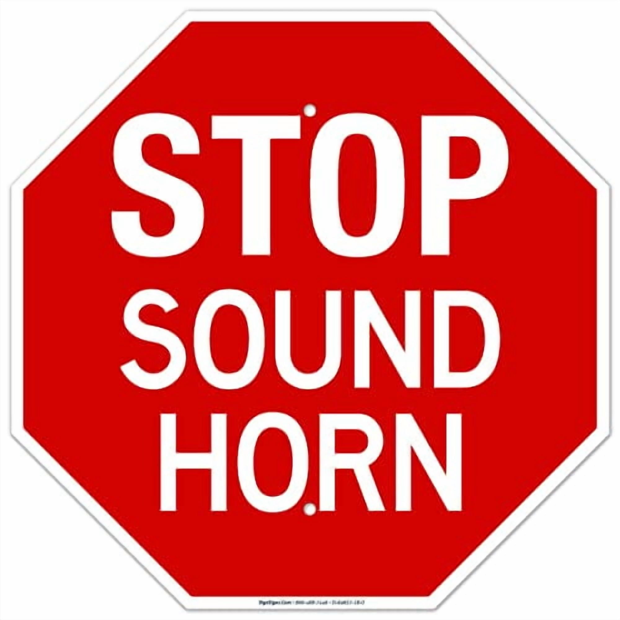 Stop Sound Horn Sign, 18x18 Inches, 55 mil Thick HDPE (high Density ...