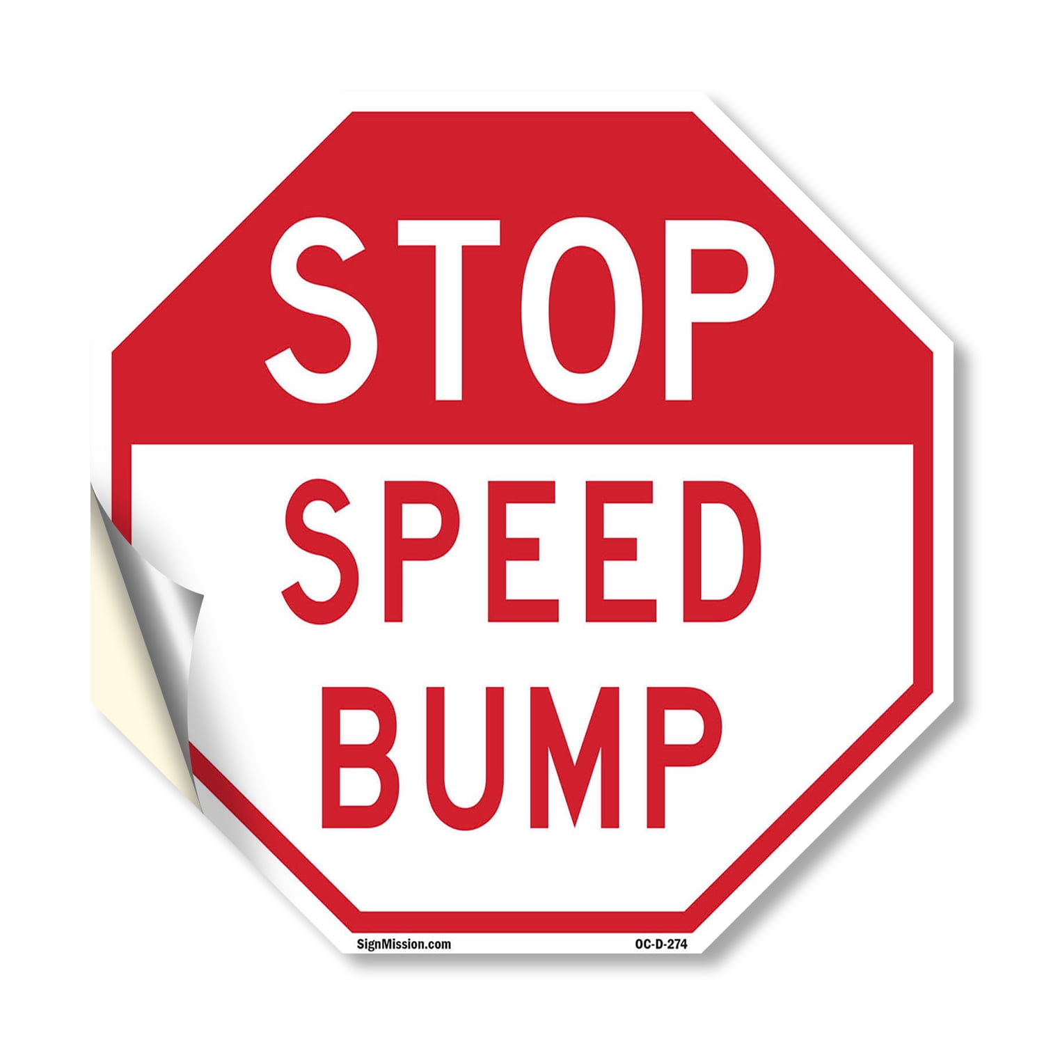Stop Speed Bump 10 inch X 10 inch Octagon Vinyl Label Decal Sticker ...