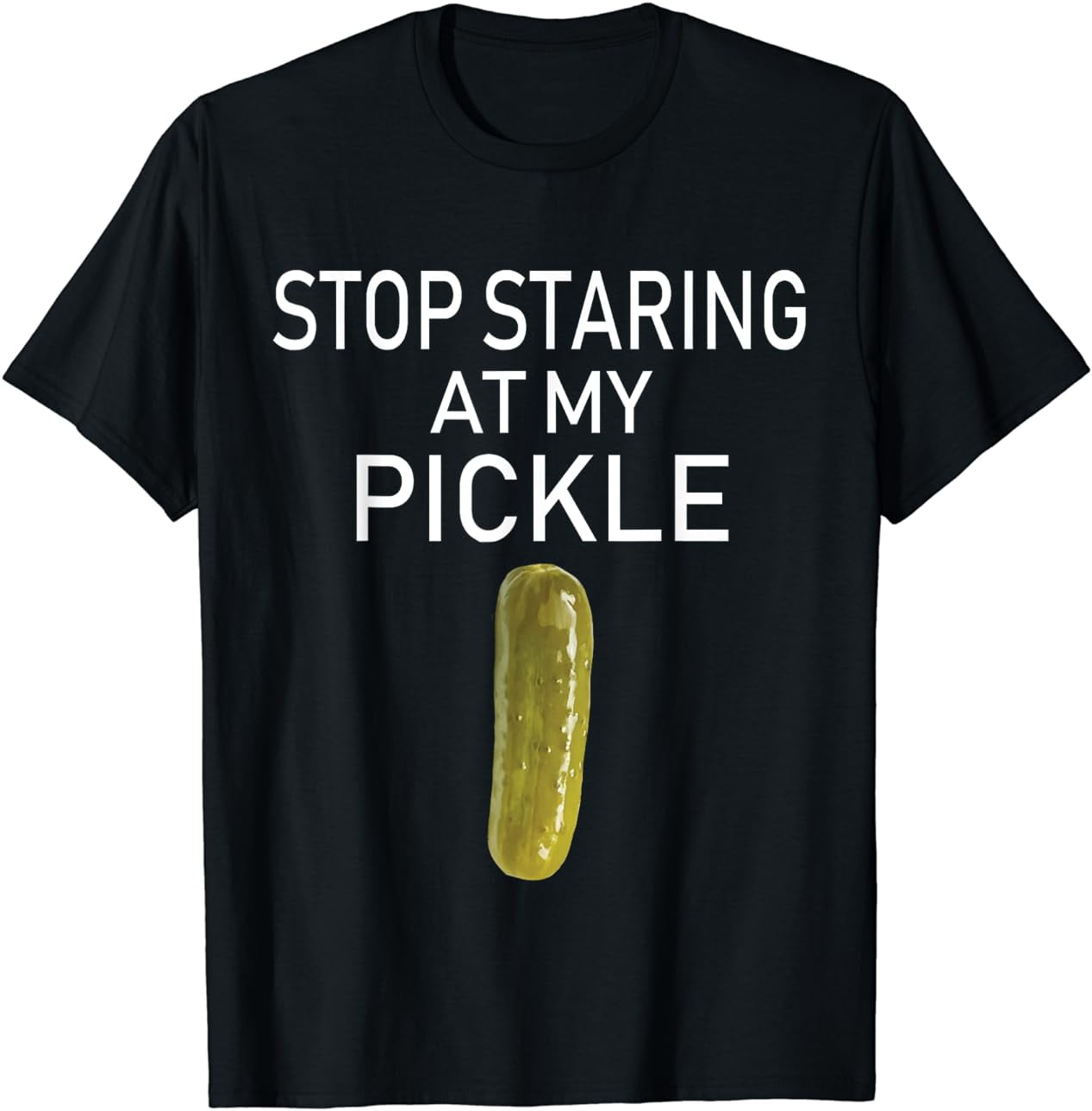 Stop Staring At My Pickle Dirty Adult Halloween Costume Idea T-Shirt ...