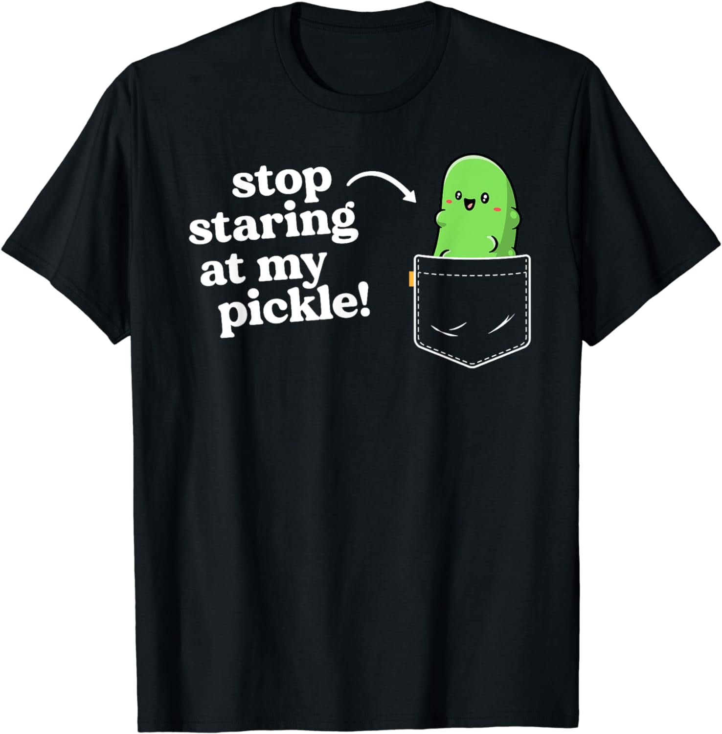 Stop Staring At My Pickle Pocket Funny Vegan Innuendo T-Shirt - Walmart.com