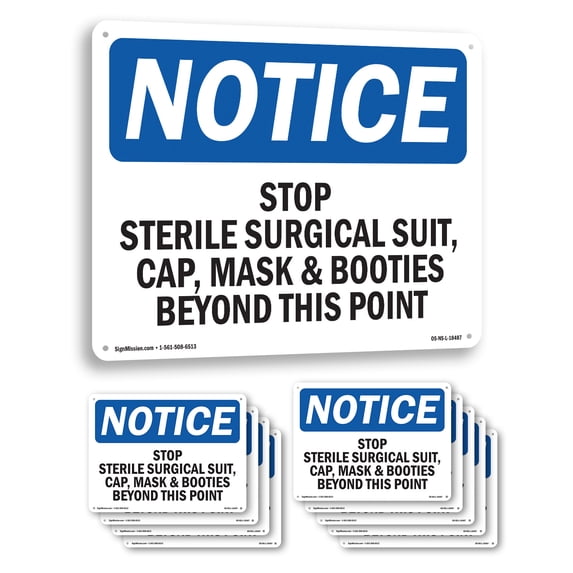 Stop Sterile Surgical Suit Cap Mask & OSHA Notice Aluminum Sign 18 Inch ...