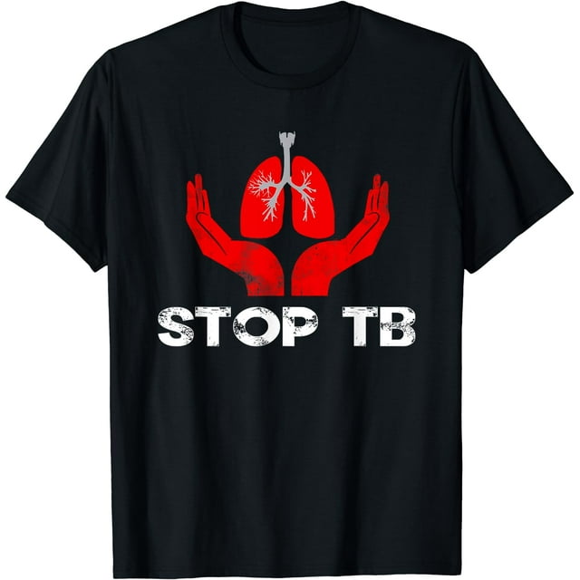 Stop TB Tuberculosis Shirt World TB Day Awareness Graphic T-Shirt ...